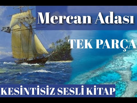 SESLİ KİTAP | MERCAN ADASI | KESİNTİSİZ SESLİ KİTAP  DİNLE