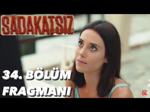 Sadakatsiz 34 bölüm Fragmanı