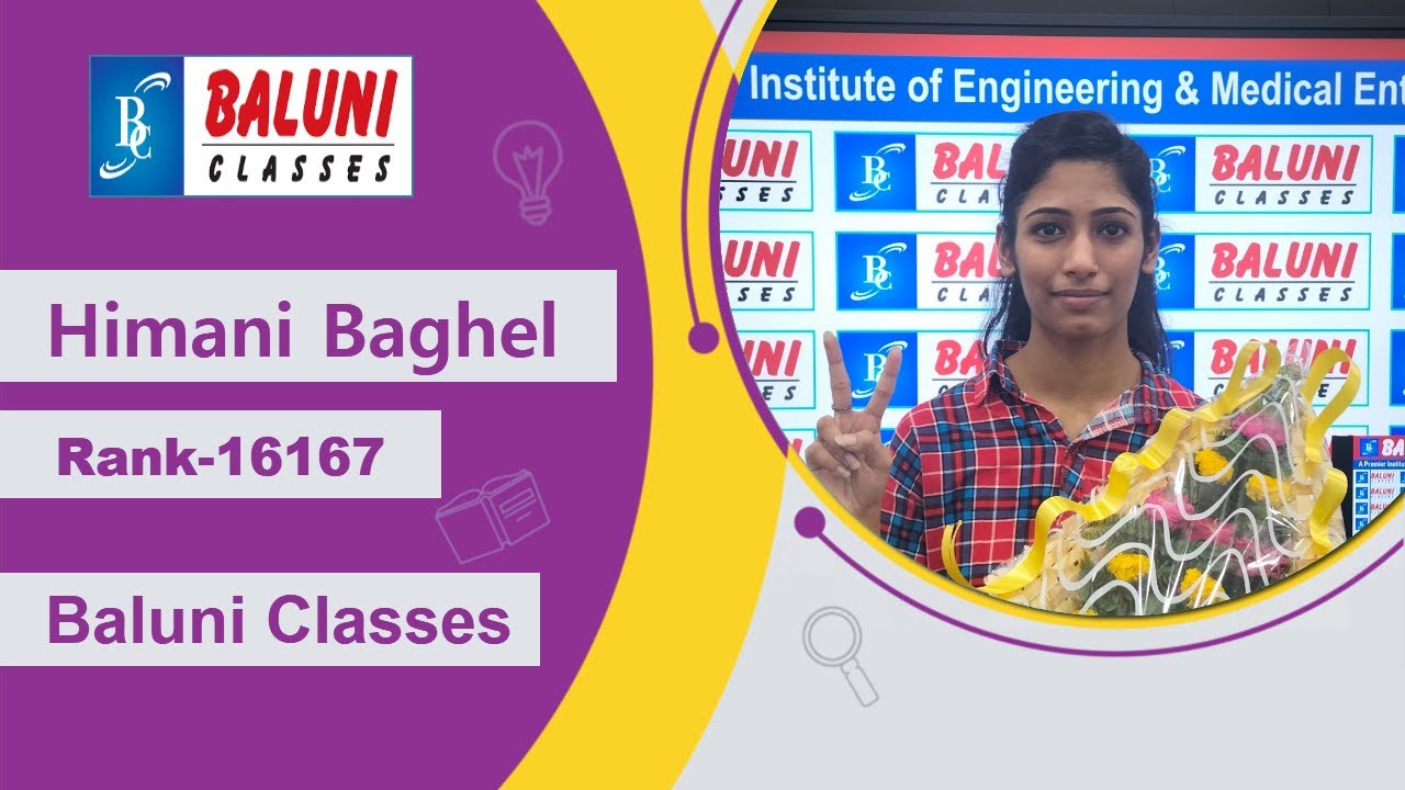 HIMANI BAGHEL | RANK-16167 | BALUNI CLASSES - YouTube