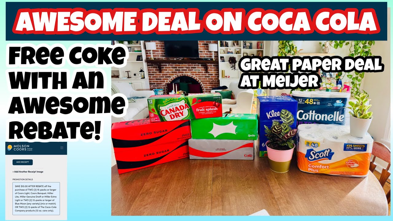 AWESOME REBATE ON COCA COLA PRODUCTS/ Plus a great paper deal at Meijer ...
