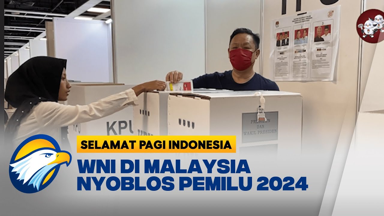 WNI Di Malaysia Nyoblos Pemilu 2024 - YouTube