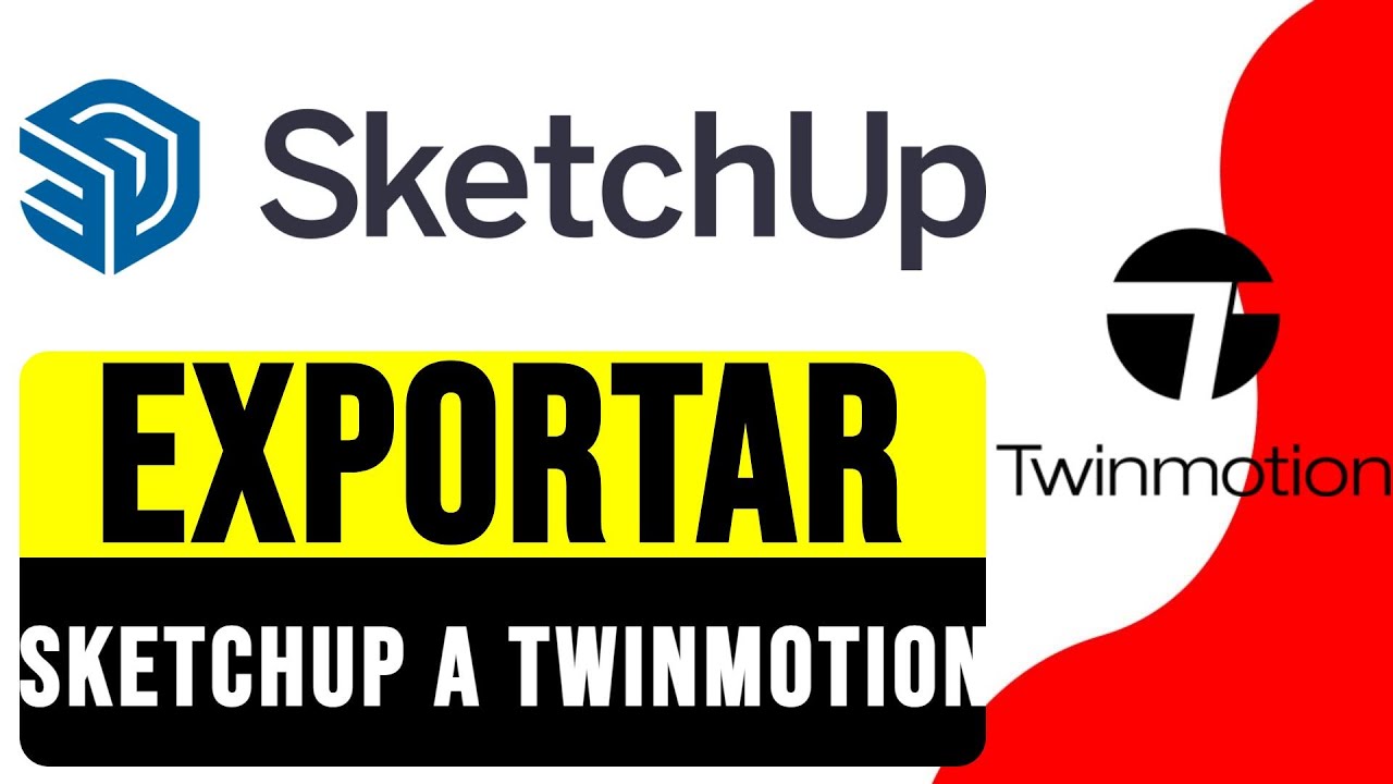 Cómo EXPORTAR de SKETCHUP a TWINMOTION 2025 | Importar SketchUp con ...