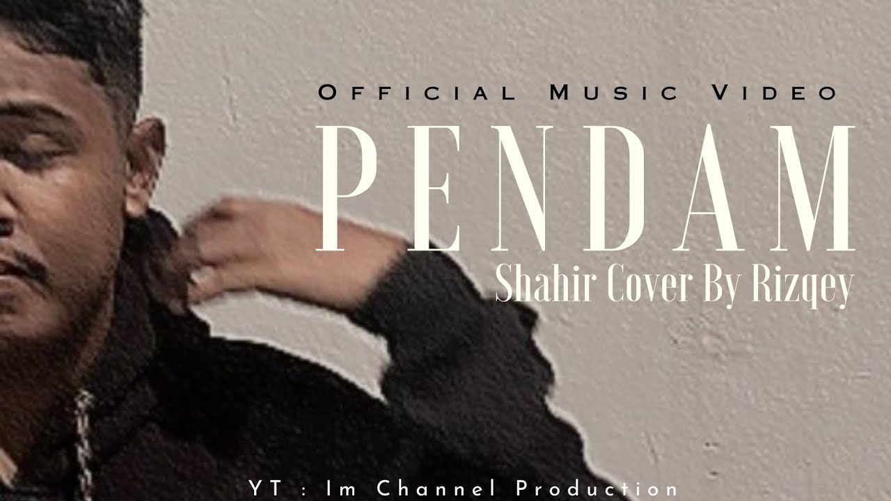 Shahir AF - Pendam ( Cover By Rizqey ) - YouTube