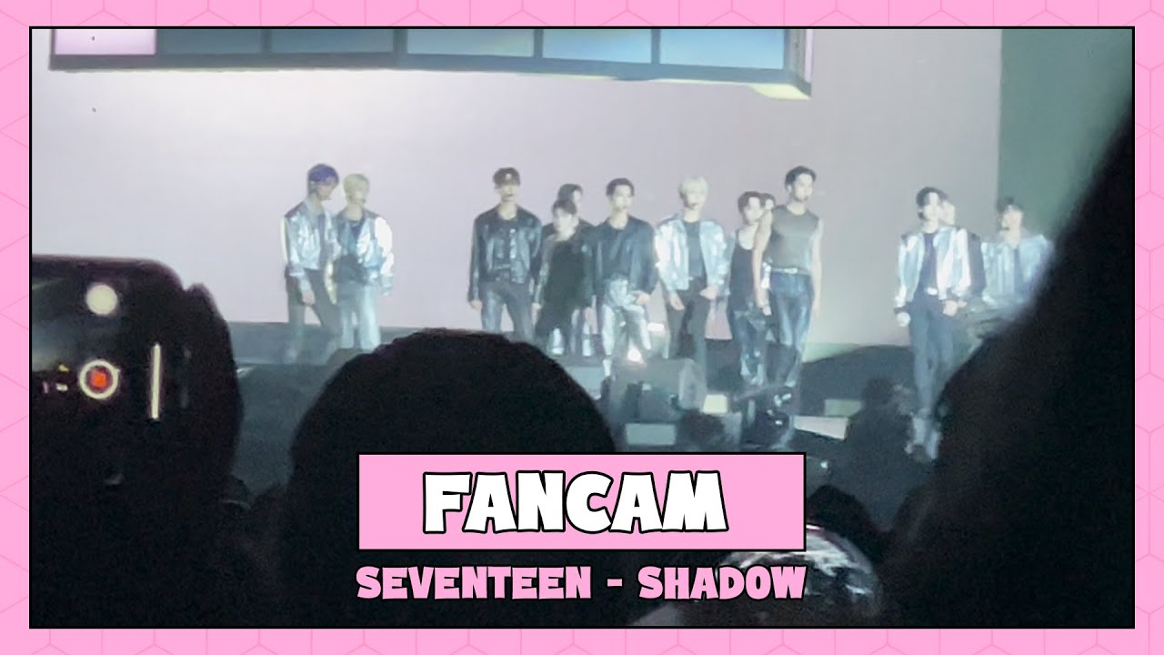SEVENTEEN Shadow Fancam @ Be The Sun in Bangkok - YouTube