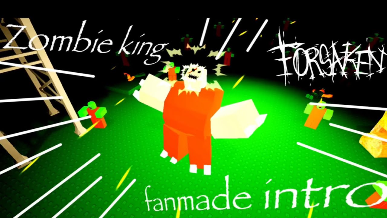 Zombie king - fanmade forsaken intro - YouTube