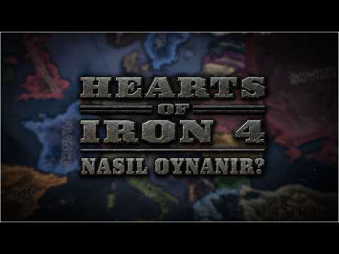 HEARTS OF IRON 4 NASIL OYNANIR? | GÜNCEL REHBER