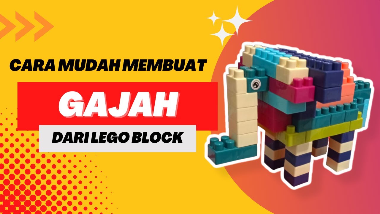 Cara mudah membuat gajah dari lego blocks | Tutorial lego hewan - YouTube
