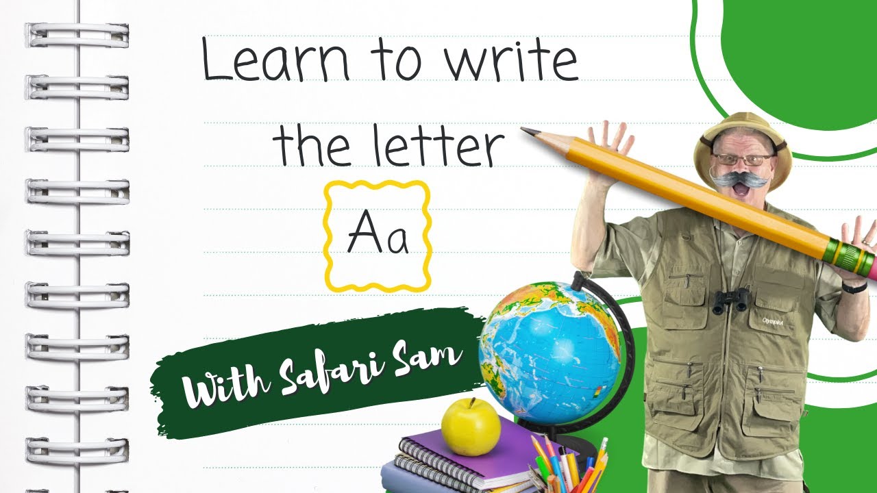 Learn to Write the Letter: Aa - YouTube