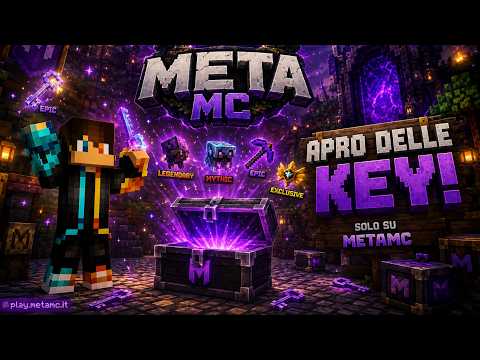 APRIAMO TANTE KEY SU METAMC