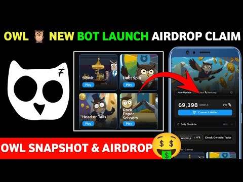 OWL 🦉 NEW BOT LAUNCH ∆OWL AIRDROP LISTING ∆ OWL SNAPSHOT DONE ∆ OWL BOT USE FULL PROCESS - YouTube