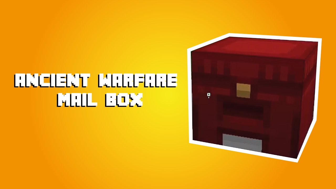 Minecraft - Ancient Warfare Mailbox - YouTube