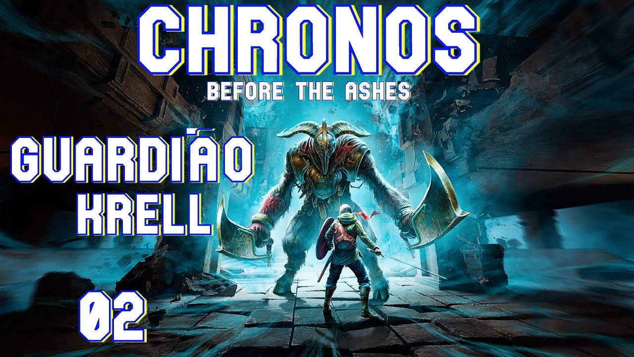 Chronos Before The Ashes Guardião Krell Gameplay - YouTube