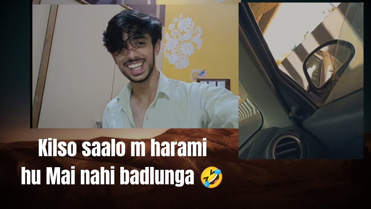 kilaso Mai nhi badlunga💯 - YouTube