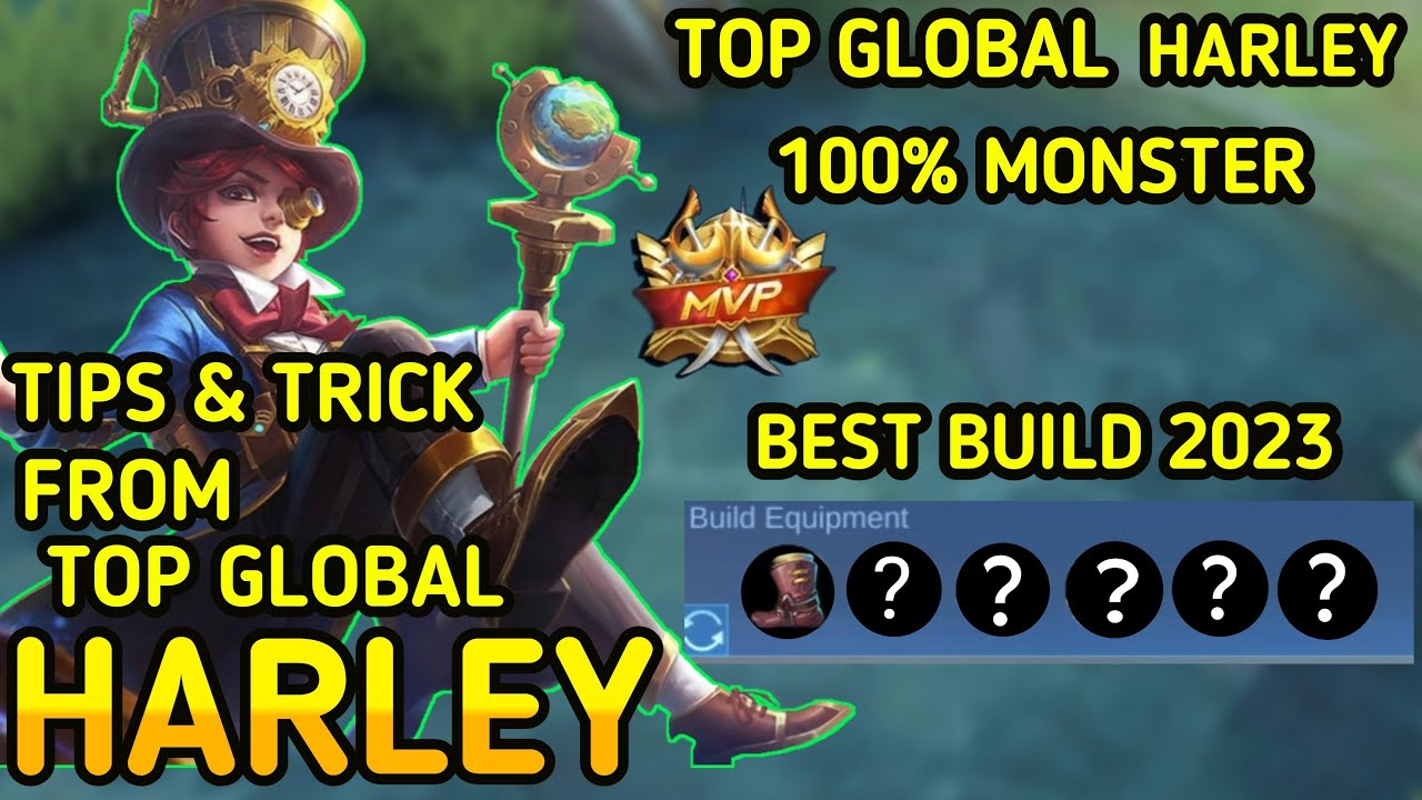 Tips & Trick Harley / Top Global Harley Gameplay / Tutorial Harley / Mobile Legends - YouTube