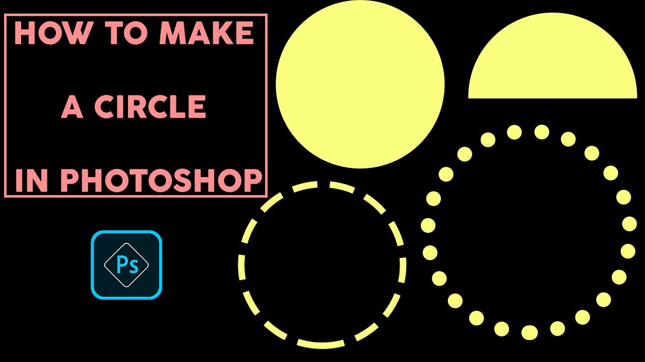 How To Make A Circle In Photoshop 5 Minute Solution YouTube How To Make A Circle In Photoshop 5 Minute Solution YouTube