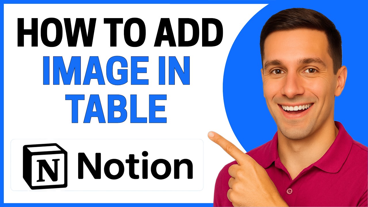 How To Add Image in Table in Notion (Quick Tutorial) - YouTube