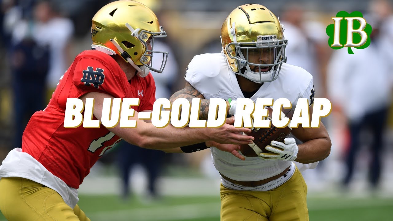 Notre Dame Blue-Gold Recap - YouTube
