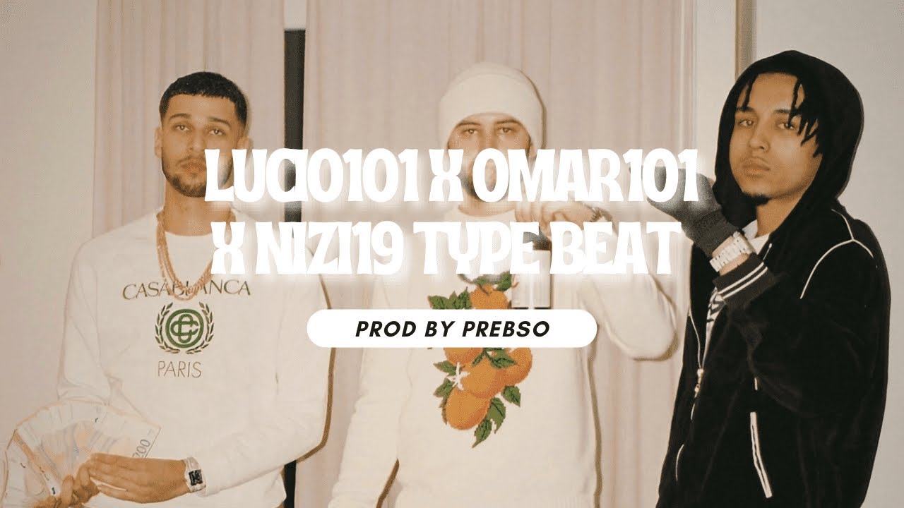 [FREE] Lucio101 x Omar101 x Nizi19 Type Beat (Prod by Prebso) - YouTube