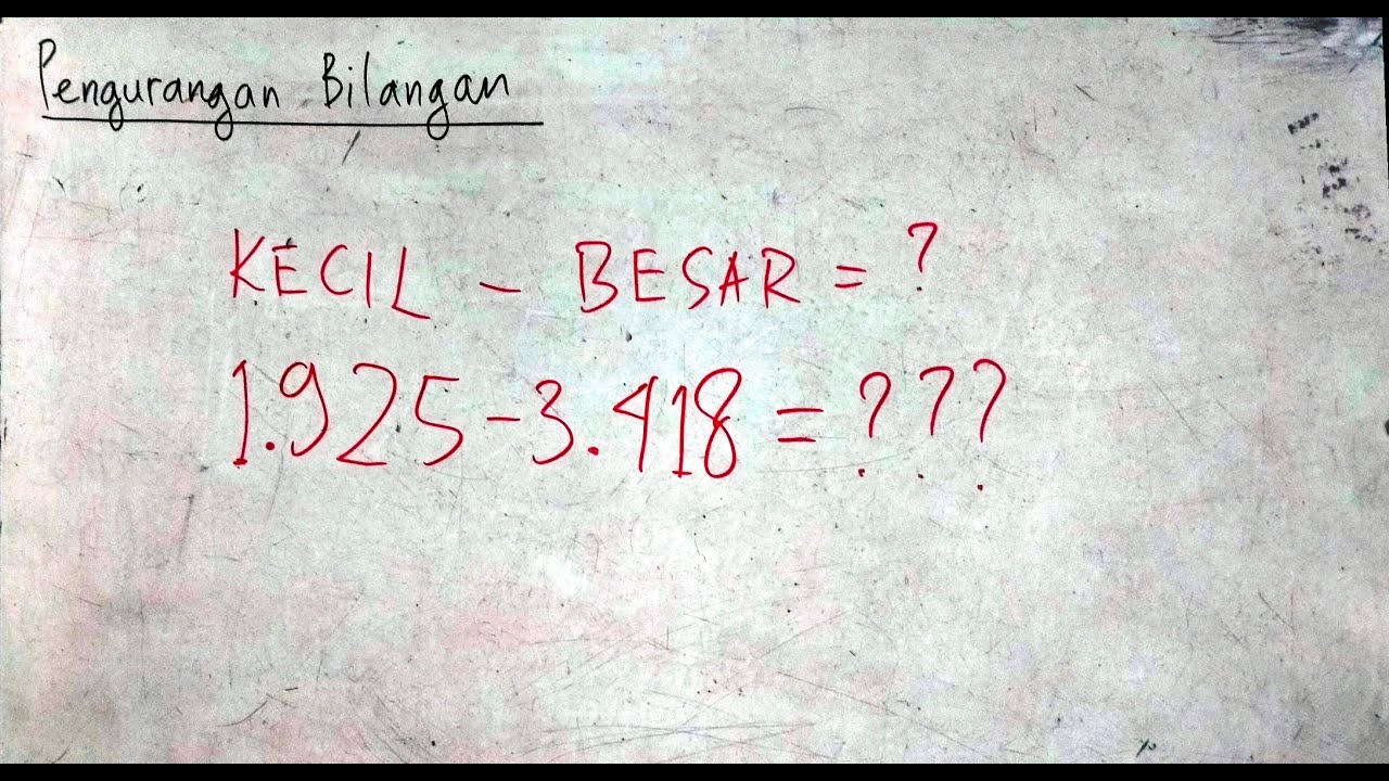 Cara Pengurangan angka kecil Dikurangi ANGKA BESAR - YouTube