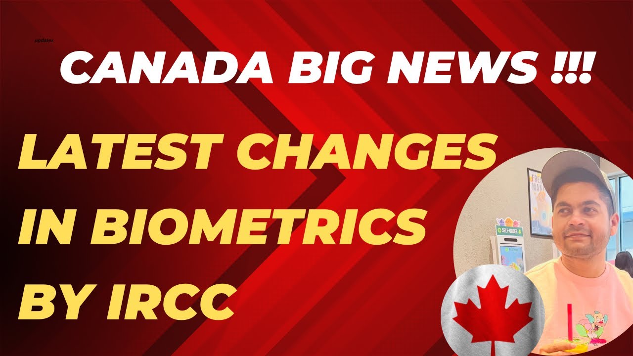 Canada Big News| Latest changes in Biometrics for Canada| Latest ...