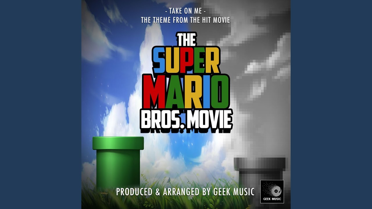 Take On Me (From "The Super Mario Bros. Movie") - YouTube