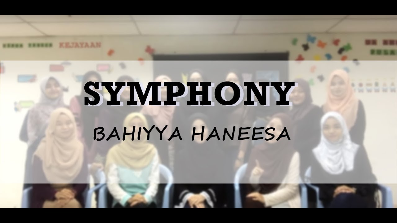 Symphony - Bahiyya Haneesa - YouTube