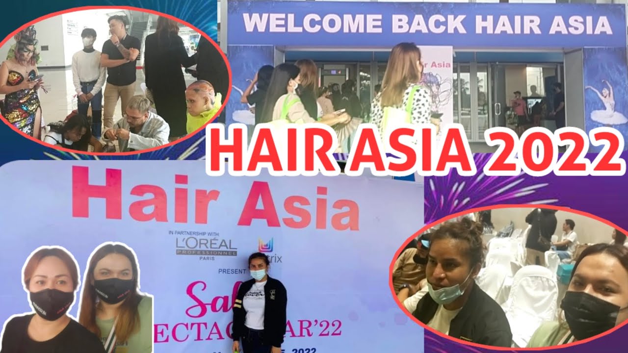ATTENDING HAIR ASIA 2022/WELCOME BACK HAIR ASIA/Riner Billones Vlog # ...