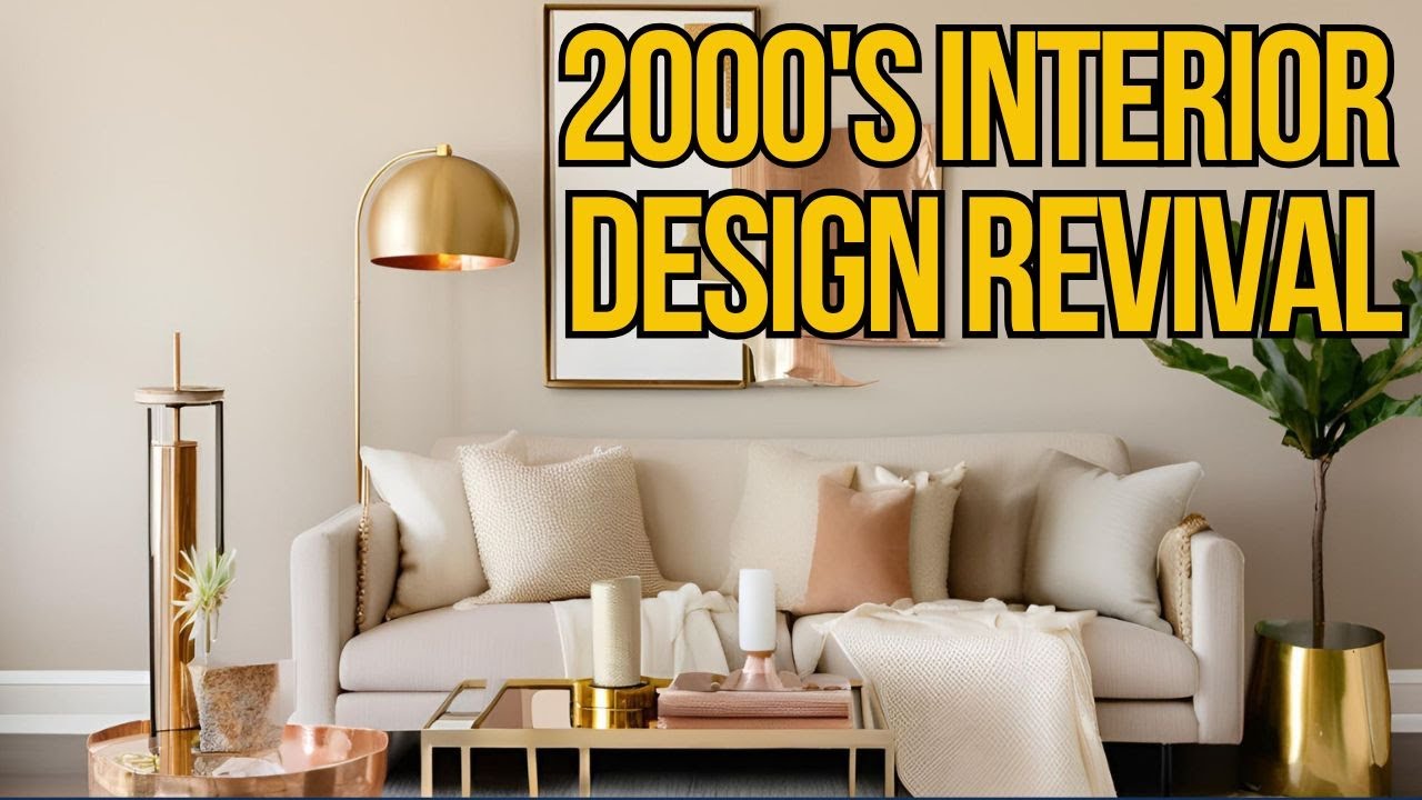 Get Ready for a 2000s Interior Design Revival in 2025 - YouTube