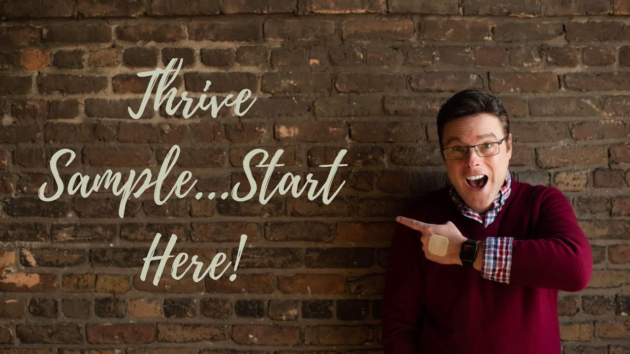 Start Your Thrive Sample Here! - YouTube