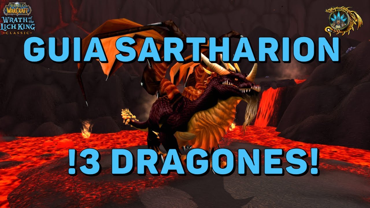 GUIA SARTHARION 3 DRAGONES para 100% drop de montura -WOTLK - YouTube