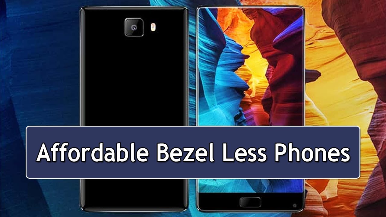 Affordable Bezel Less Phone for you (2018)| Bezel Less Smartphone ...