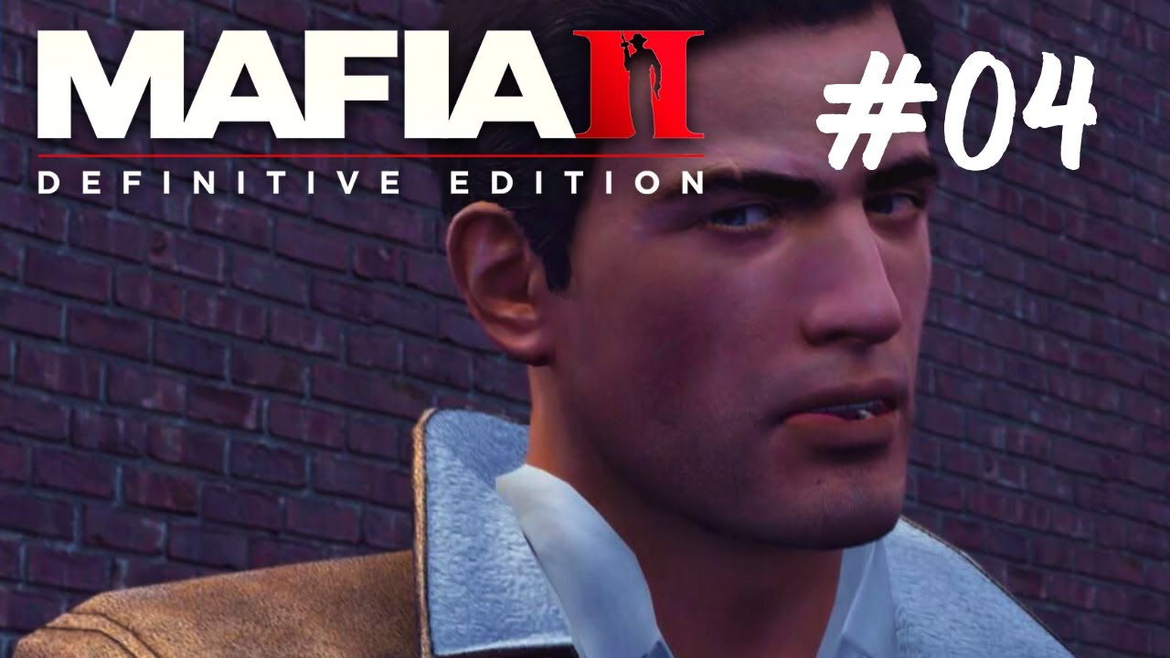 MAFIA 2 : Definitive Edition PC - Gameplay Walkthrough Part - 4 (Mafia ...