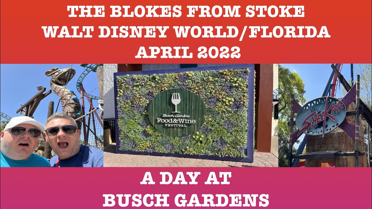 Walt Disney World/Florida April 2022 Day Ten - Busch Gardens! - YouTube