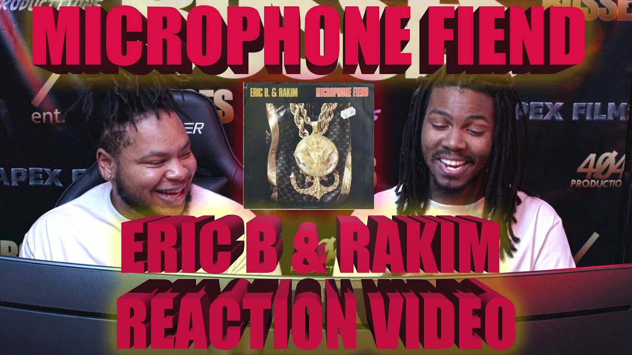 Eric B & Rakim - Microphone Fiend (Reaction Video) - YouTube