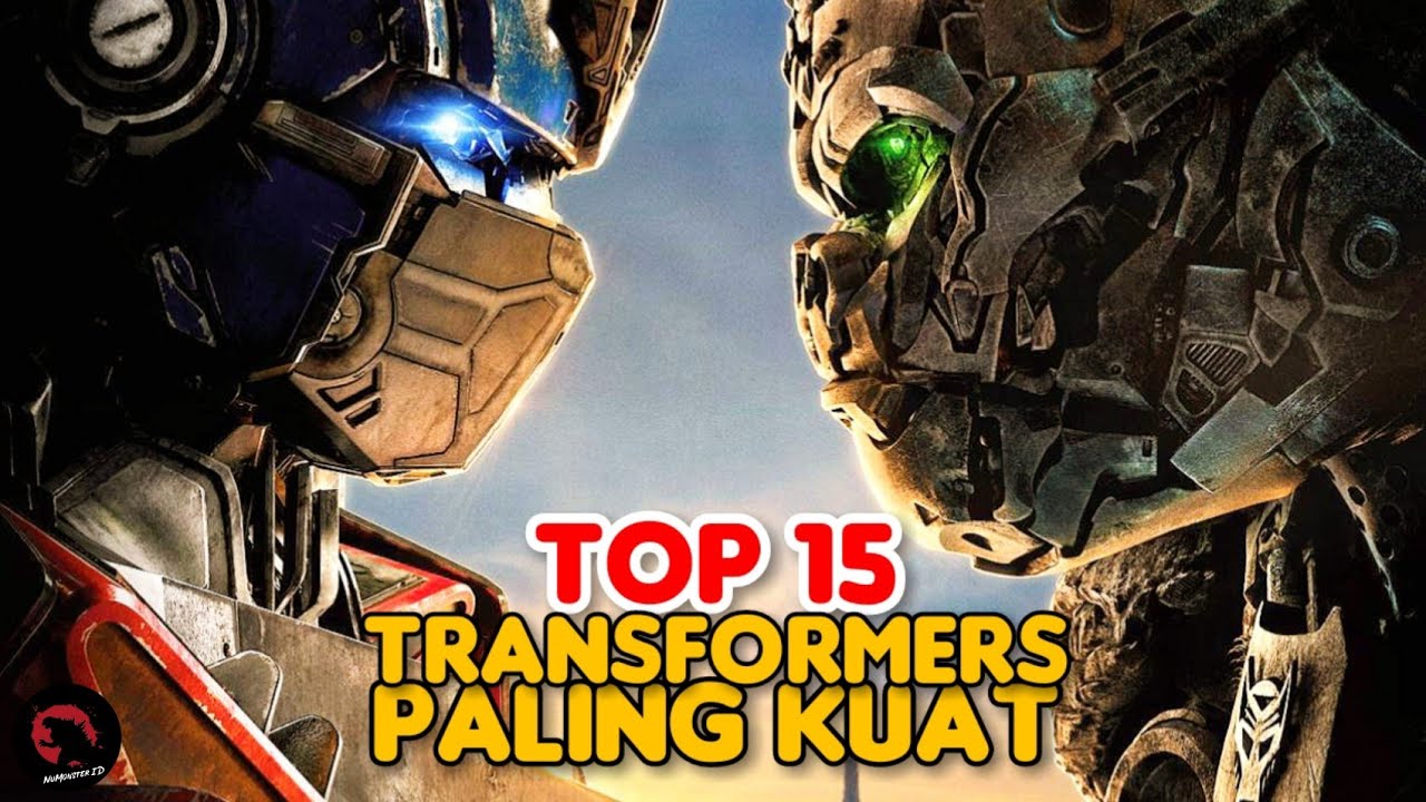 DERETAN TRANSFORMERS TERKUAT SEJAGAT FILM, SIAPA JAGOANMU? - YouTube