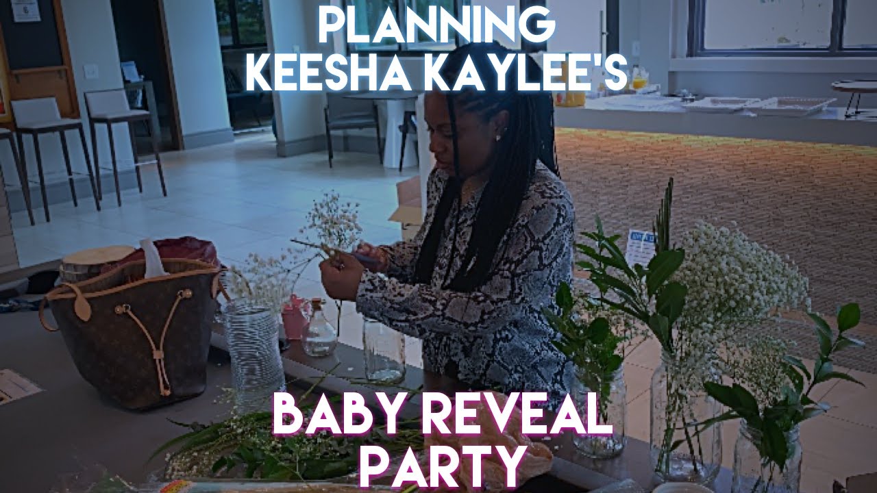 VLOG: HOW I SET UP & DECORATED KEESHA ANDERSON'S NAME REVEAL/WELCOME ...