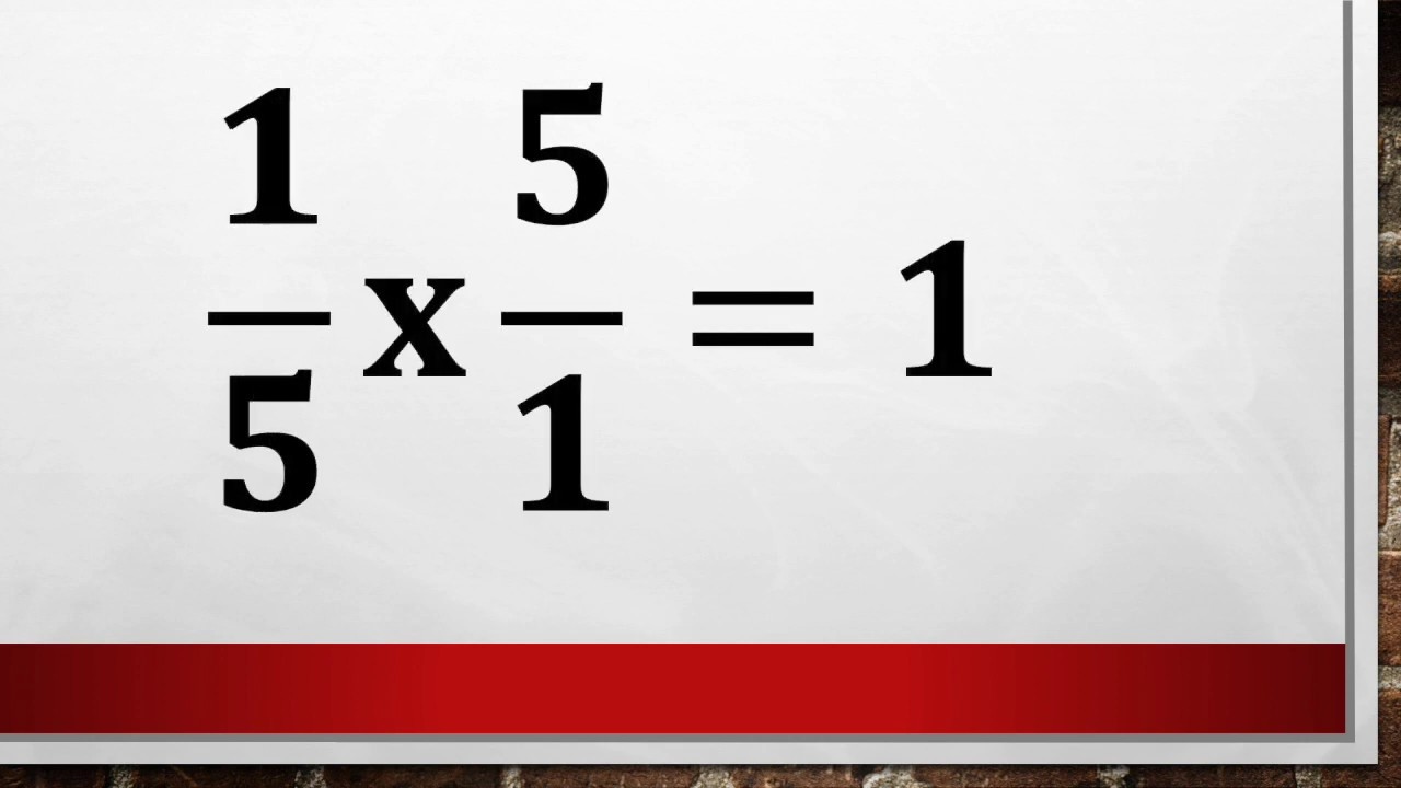 FLASHCARDS ON MULTIPLYING FRACTIONS BY ITS RECIPROCAL YouTube