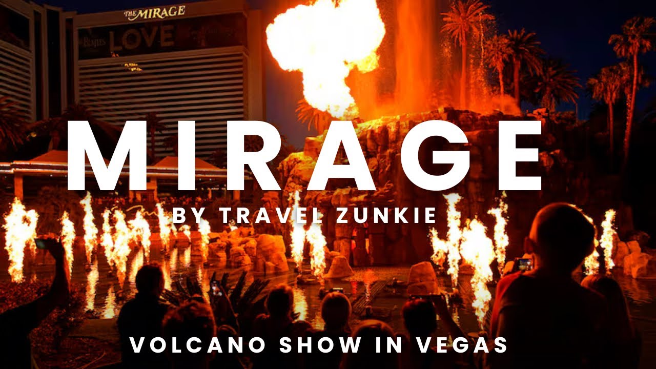 Unleashing the Flames: The Mirage Volcano Show in Las Vegas ...