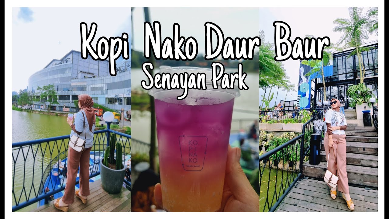 KOPI NAKO Daur Baur Senayan Spark |Tempat estetik tepi danau di pusat ...