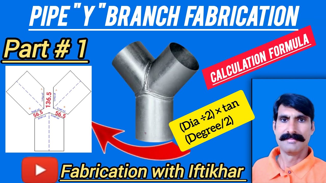 Pipe Y branch fabrication formula part#1|| How to fabricate Pipe Y ...