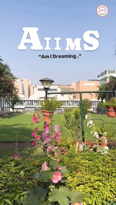 AIIMS Delhi dream medical Institute of every NEET aspirants #aiimsdelhi #neet #aiimsmbbs #mbbs # ...