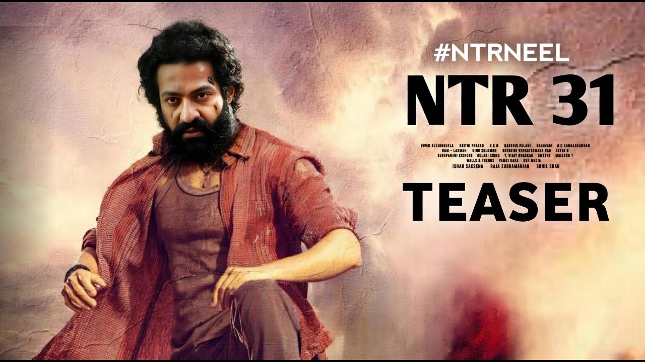 NTR 31 Teaser | Prashanth Neel , Ravi Basur ,Rukmini , NTR 31 Official ...