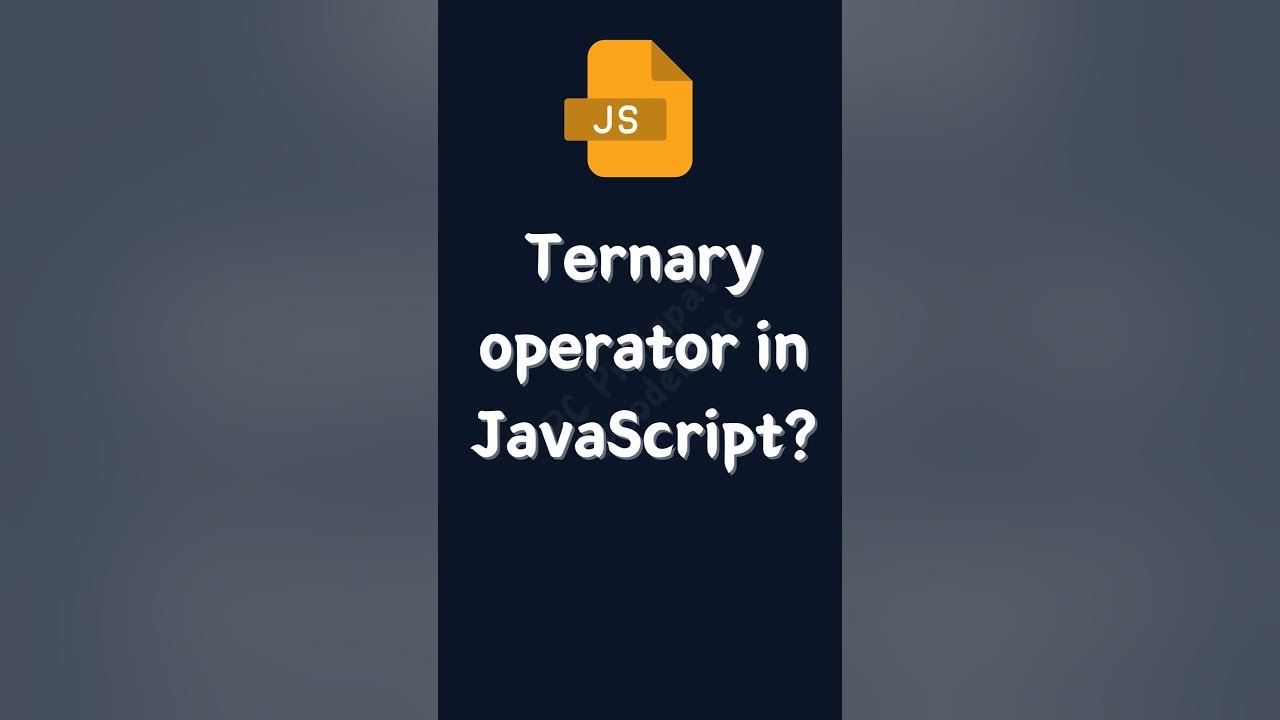 Ternary operator in JavaScript || JavaScript Interview Questions #js #shorts #programming - YouTube