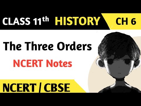 The Three Orders - Chapter 6 History Class 11 Handwritten notes for ...