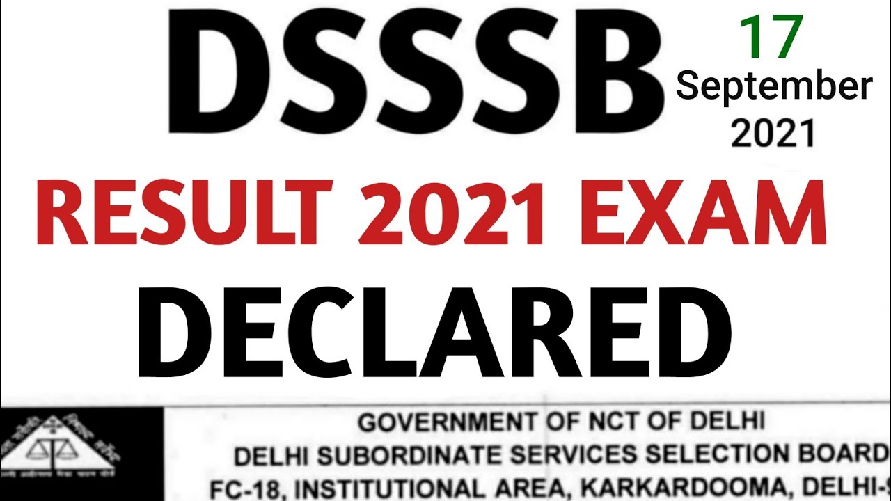 DSSSB 2021 EXAM RESULT OUT, DSSSB RECRUITMENT 2020, DSSSB ONLINE EXAM ...