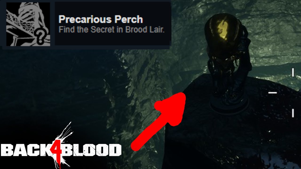 Precarious Perch - Secret in Brood Lair. Achievement - Back 4 Blood ...