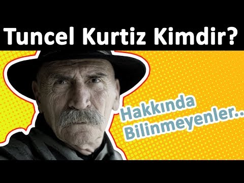 Tuncel Kurtiz Kimdir? Ezel Ramiz Dayı Kimdir?
