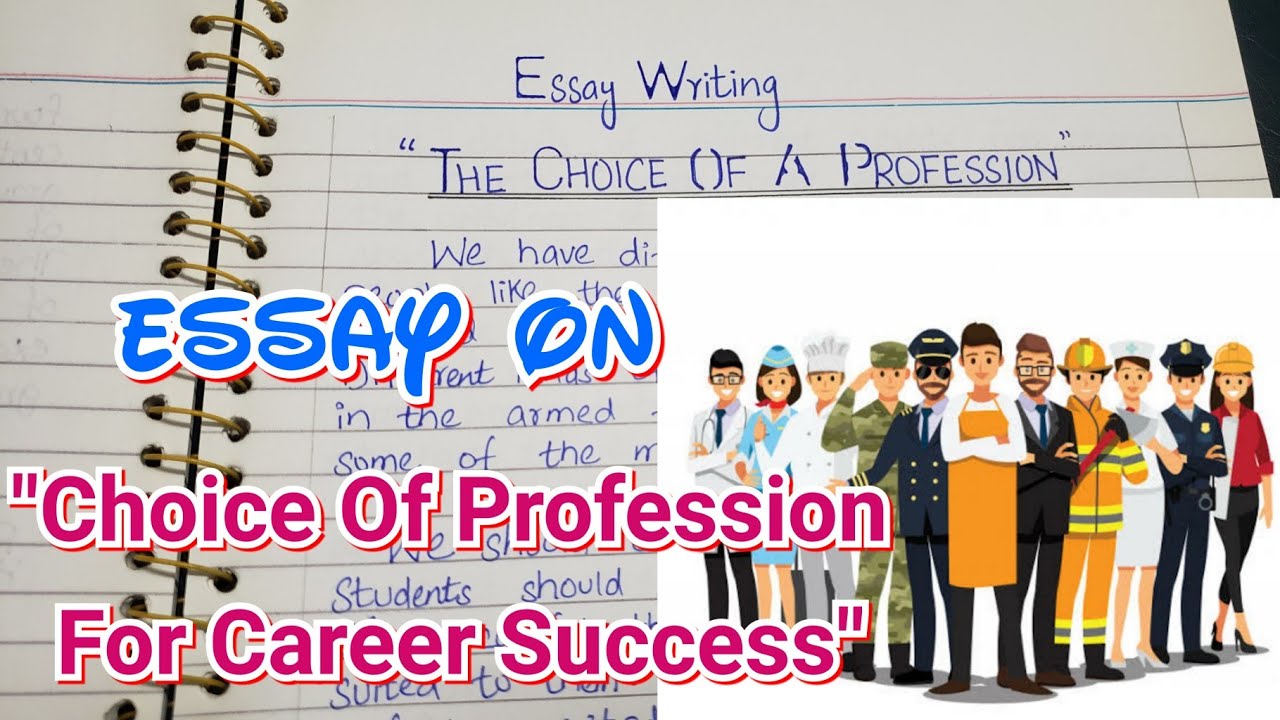 Essay On The Choice Of A Profession Essay Writing In English YouTube essay-on-the-choice-of-a-profession-essay-writing-in-english-youtube