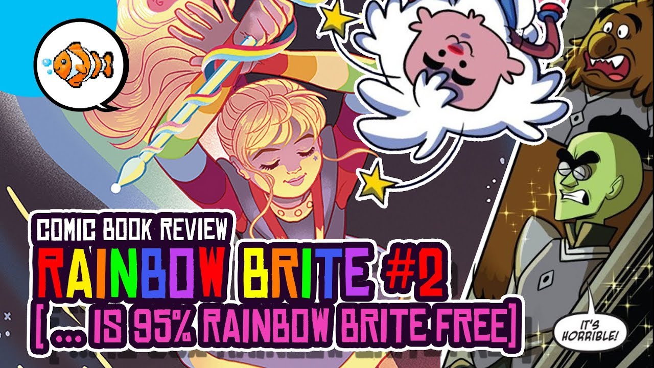 RAINBOW BRITE #2 is Barely Rainbow Brite | Comic Book Review - YouTube