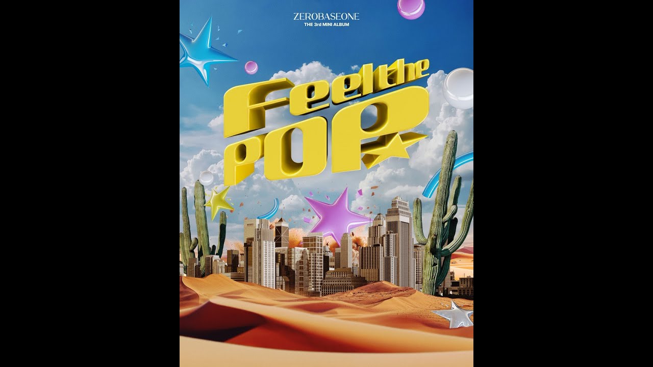 ZEROBASEONE FEEL THE POP LYRICS - YouTube